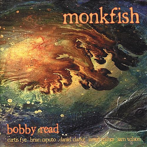 Bobby Read, Bobby Read - Monkfish - Amazon.com Music