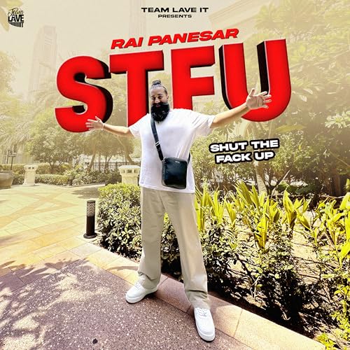 Amazon.co.jp: Shut The Fack Up (STFU) : Rai Panesar: デジタルミュージック