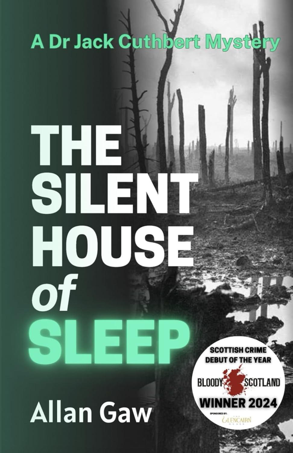 The Silent House of Sleep: A Dr Jack Cuthbert Mystery (The Dr Jack ...