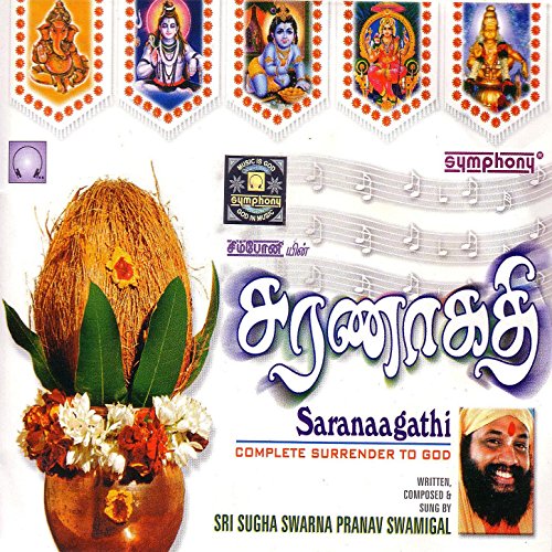 Amazon.com: Saranaagathi : Sri Sugha Swarna Pranav Swamigal: Digital Music