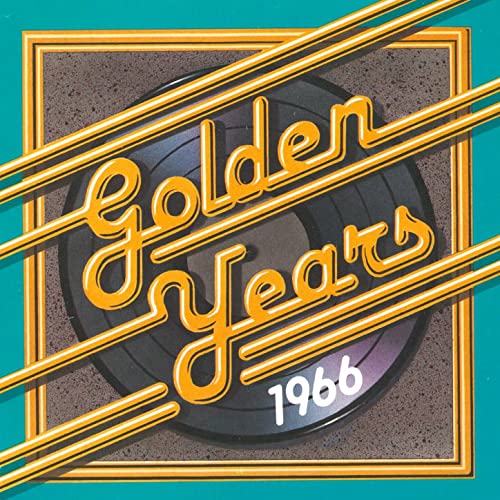 Play Golden Years - 1966 by VARIOUS ARTISTS on Amazon Music