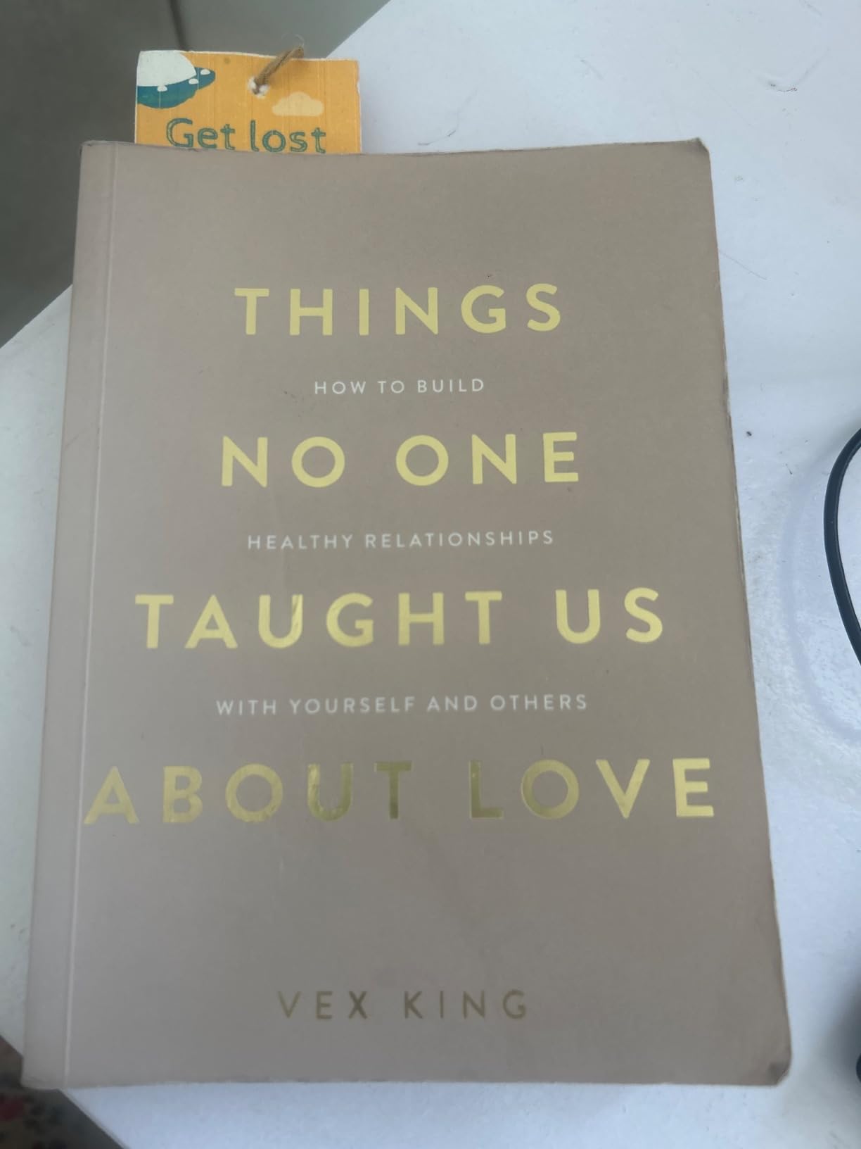Things No One Taught Us About Love: The Sunday Times Bestseller. How to ...