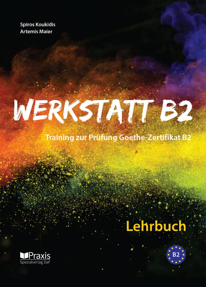 Werkstatt B2 - Lehrbuch: Training zur Prüfung Zertifikat B2 : Koukidis ...