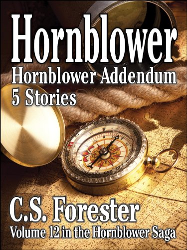 Hornblower Addendum — Five Stories (Hornblower Saga Book 12) - Kindle ...
