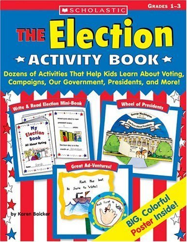 Election Activity Book: Dozens of Activities That Help Kids Learn About ...