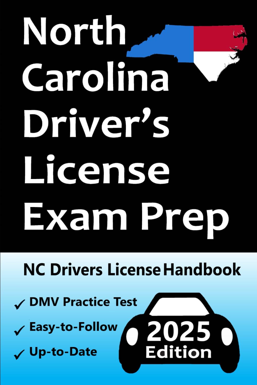 North Carolina Driver's License Exam Prep: Easy-to-Follow Handbook → ...
