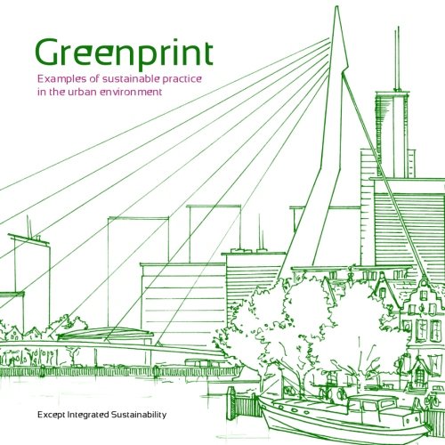 Greenprint: Examples of sustainable practice in the urban environment ...