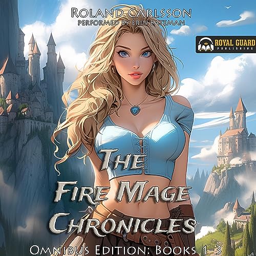 The Portal: The Fire Mage Chronicles 1 (Audio Download): Roland Carlsson, Erin Bateman, Royal ...