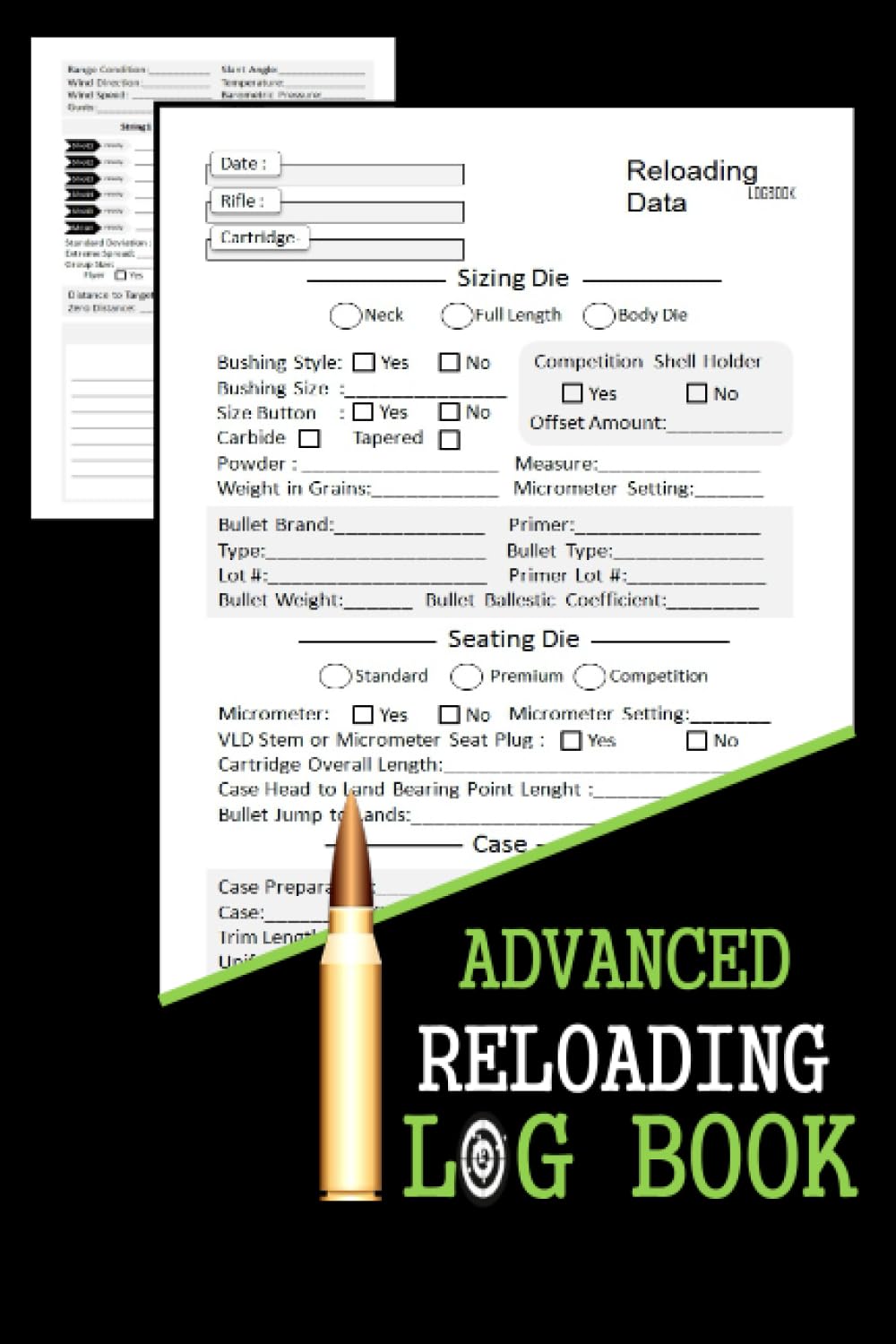Advanced reloading logbook: Detailed Hand Reloading Data Log Sheets for ...