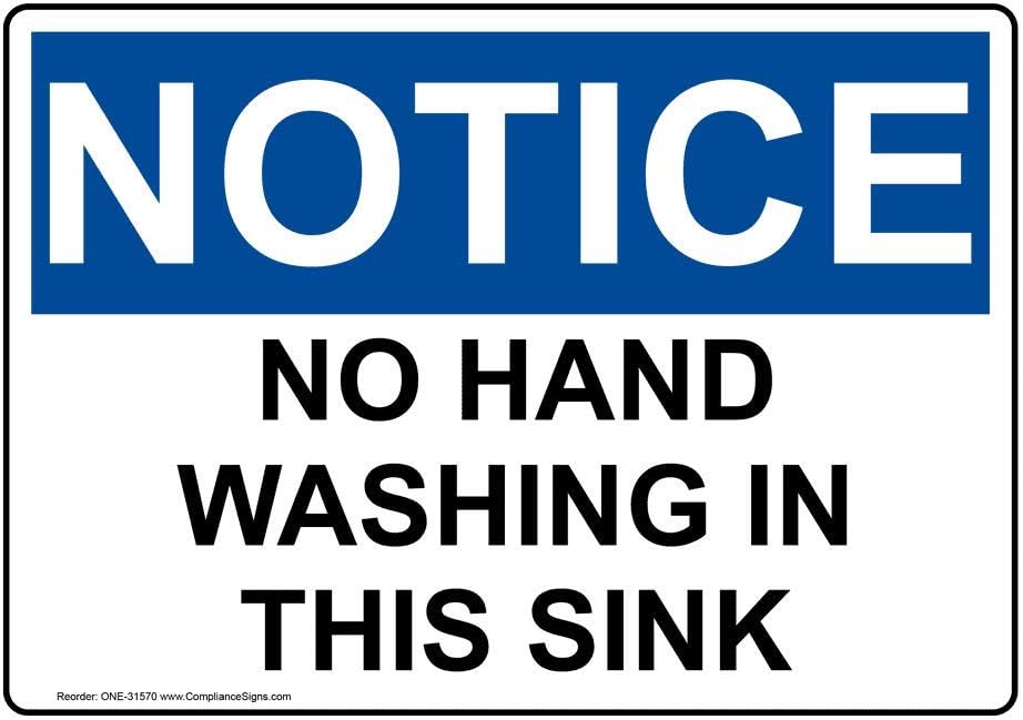 Amazon.com: ComplianceSigns.com Notice No Hand Washing In This Sink ...
