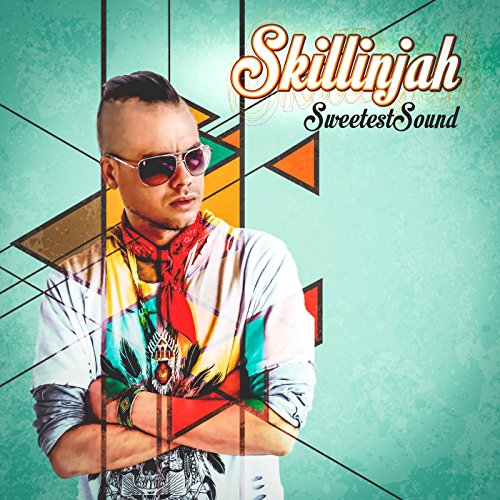 Play Sweetest Sound by SkillinJah on Amazon Music