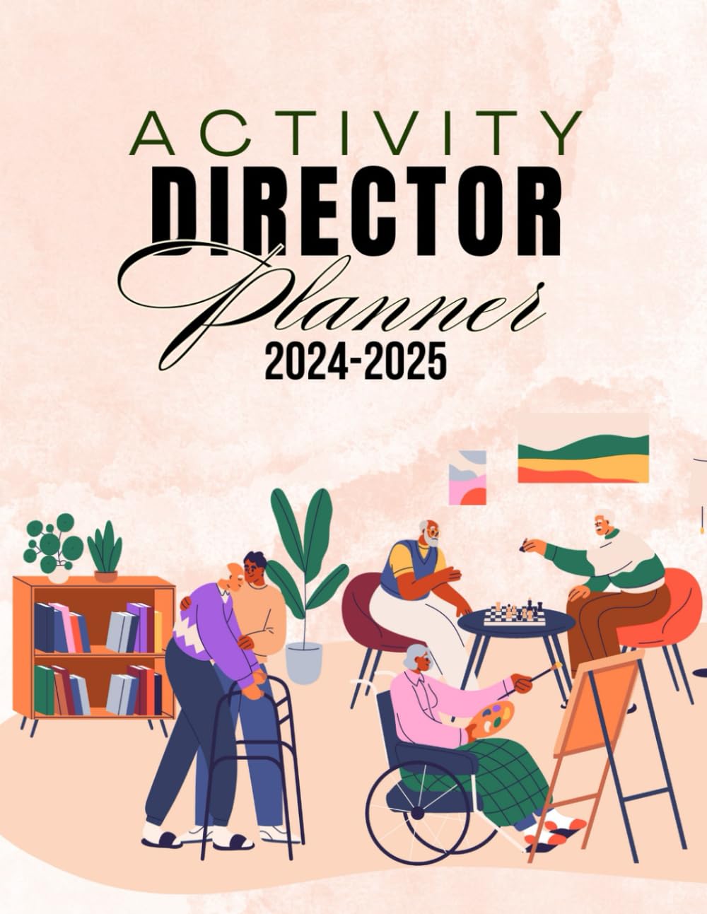 Amazon.com: Activity director planner 2024-2025: daily, weekly and ...