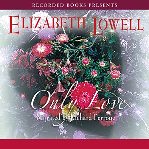 Amazon.com: Only Love (Audible Audio Edition): Elizabeth Lowell ...