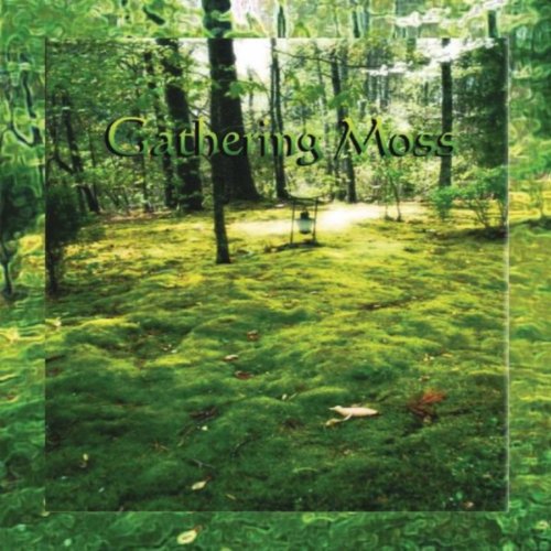 Play Gathering Moss by Gathering Moss on Amazon Music