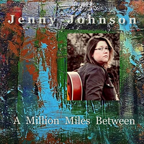 Amazon MusicでJenny JohnsonのA Million Miles Betweenを再生する