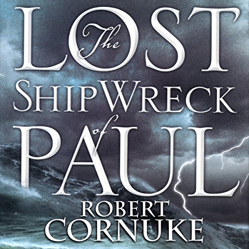 Amazon.com: The Lost Shipwreck of Paul (Audible Audio Edition): Robert ...