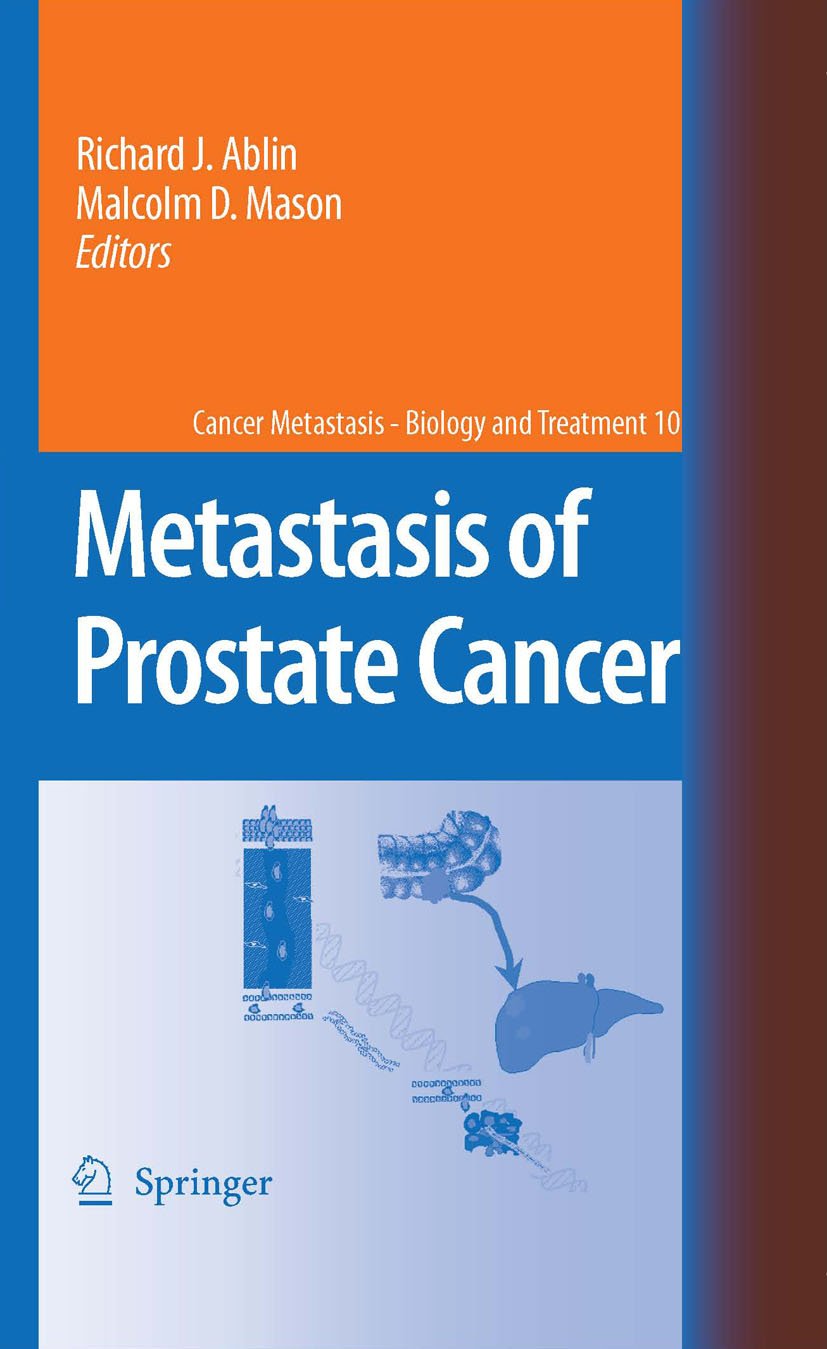 Metastasis of Prostate Cancer (Cancer Metastasis - Biology and ...