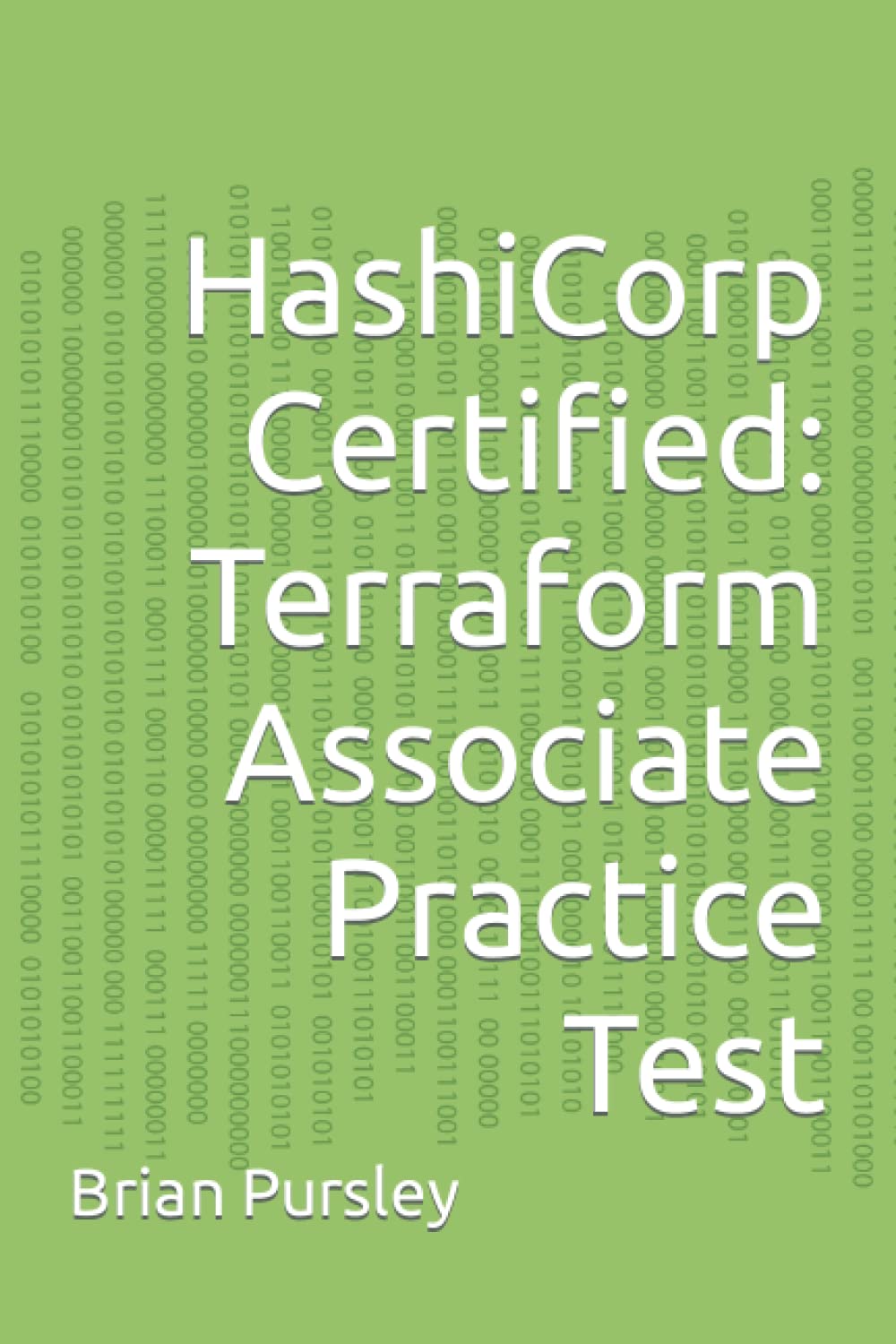 HashiCorp Certified: Terraform Associate Practice Test: 9798351303390 ...