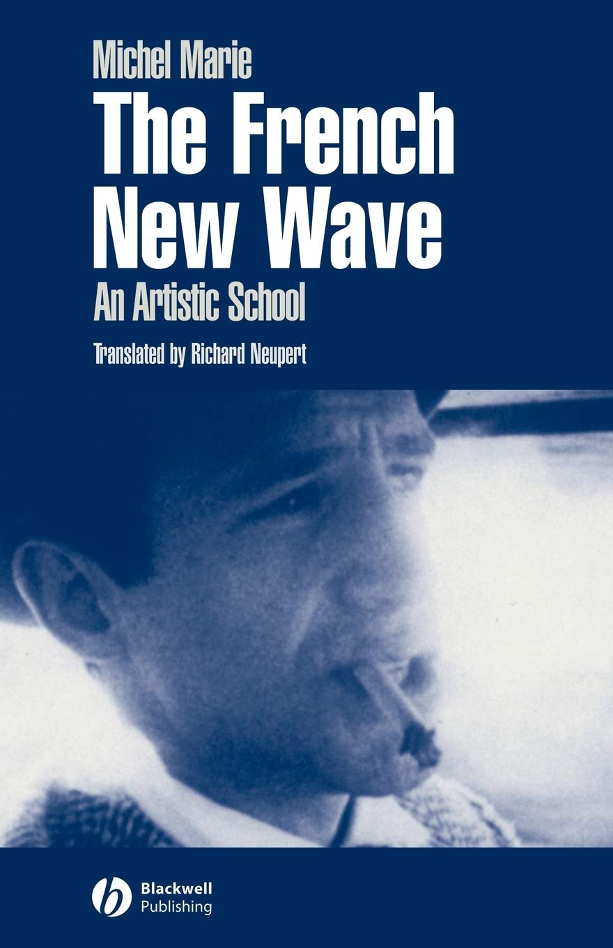 Amazon.com: The French New Wave: An Artistic School: 9780631226581 ...