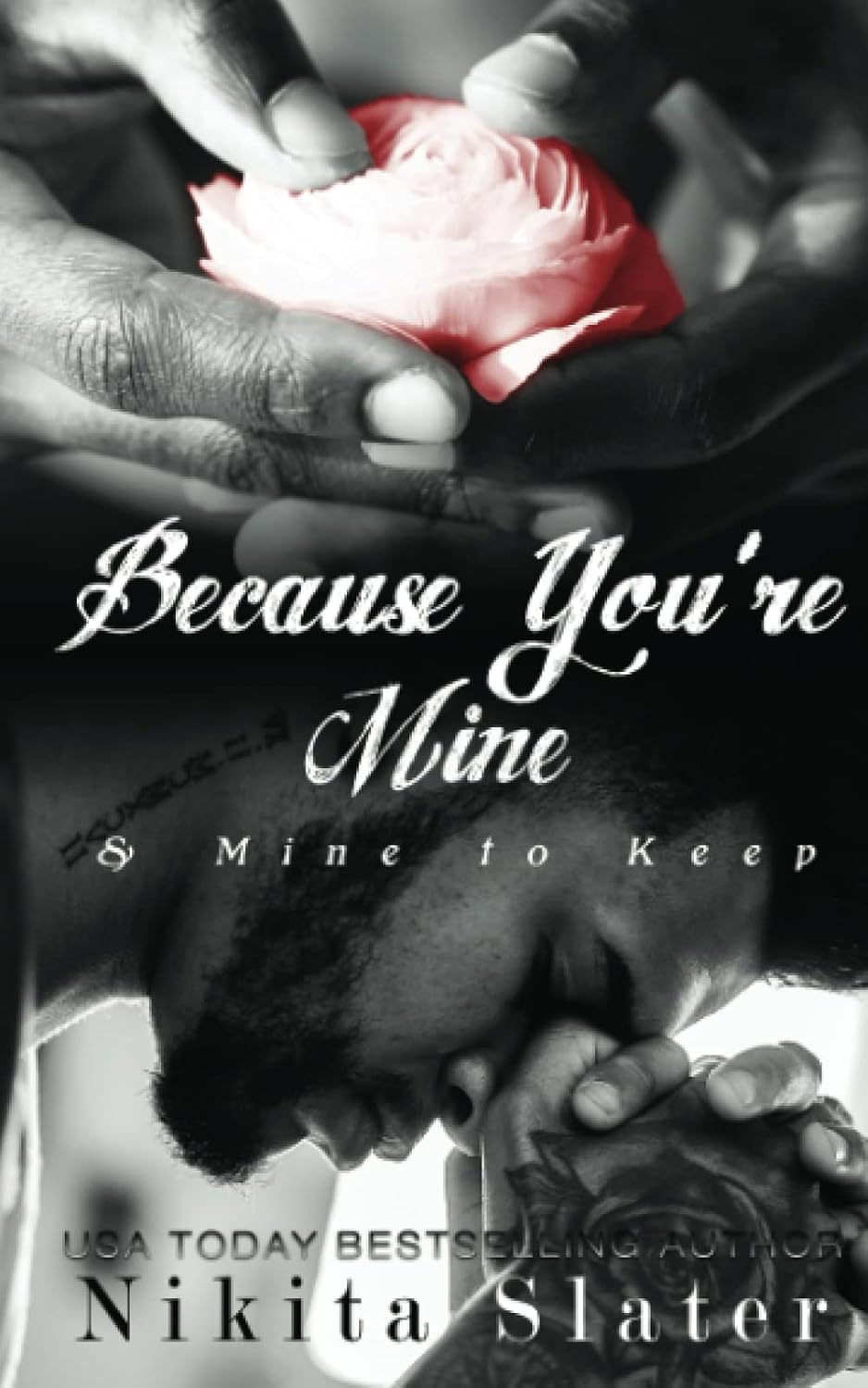 Amazon.com: Because You're Mine: 9798849644066: Slater, Nikita: Books
