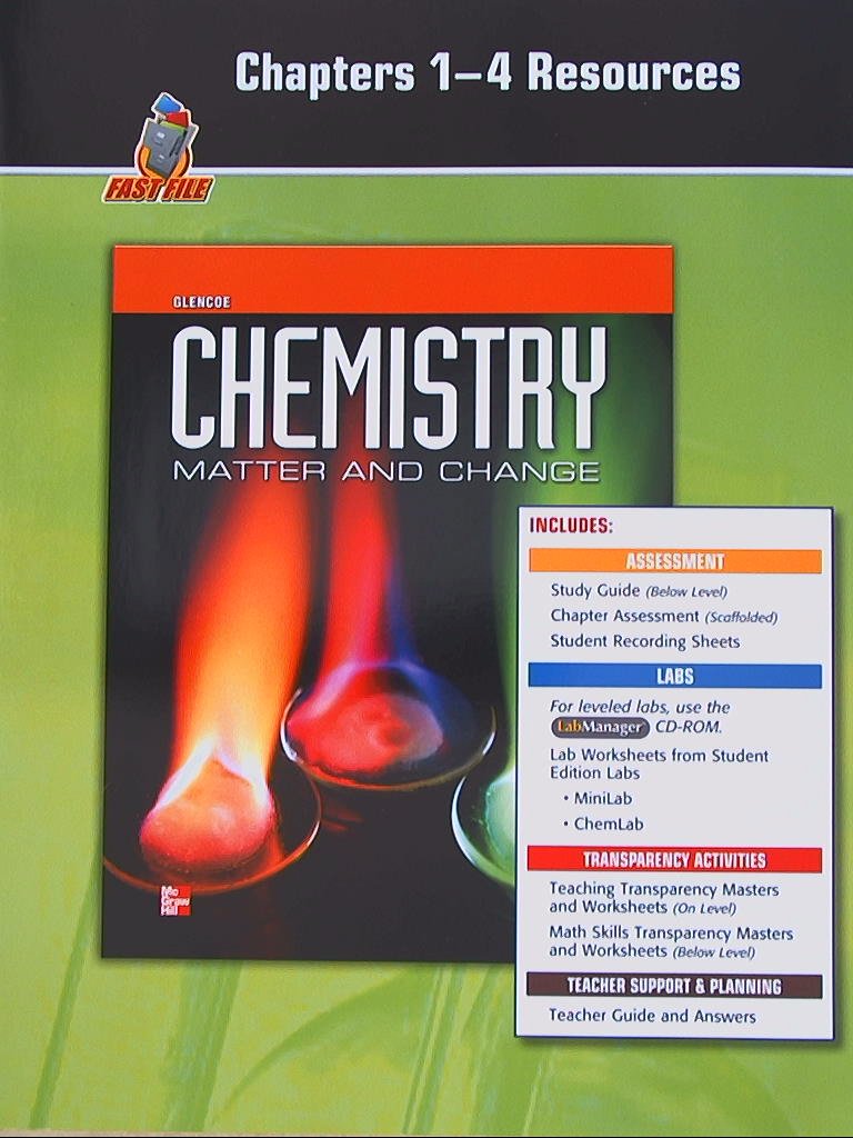 Chemistry: Matter and Change Fast Files Chapters 1-4 2013 (Glencoe ...
