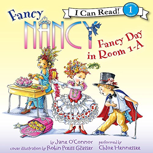 Fancy Nancy: Fancy Day in Room 1-A (Audible Audio Edition): Jane O ...