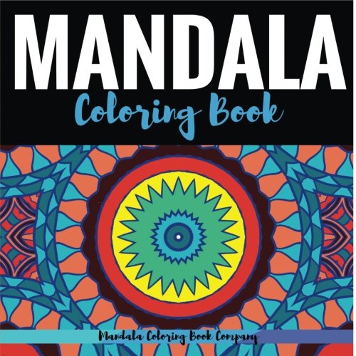 Buy Mandala Coloring Book: Mandala Coloring Pages for Meditation and ...