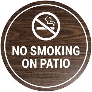 Amazon.com : Signs ByLITA Circle No Smoking on Patio Sign (Walnut ...