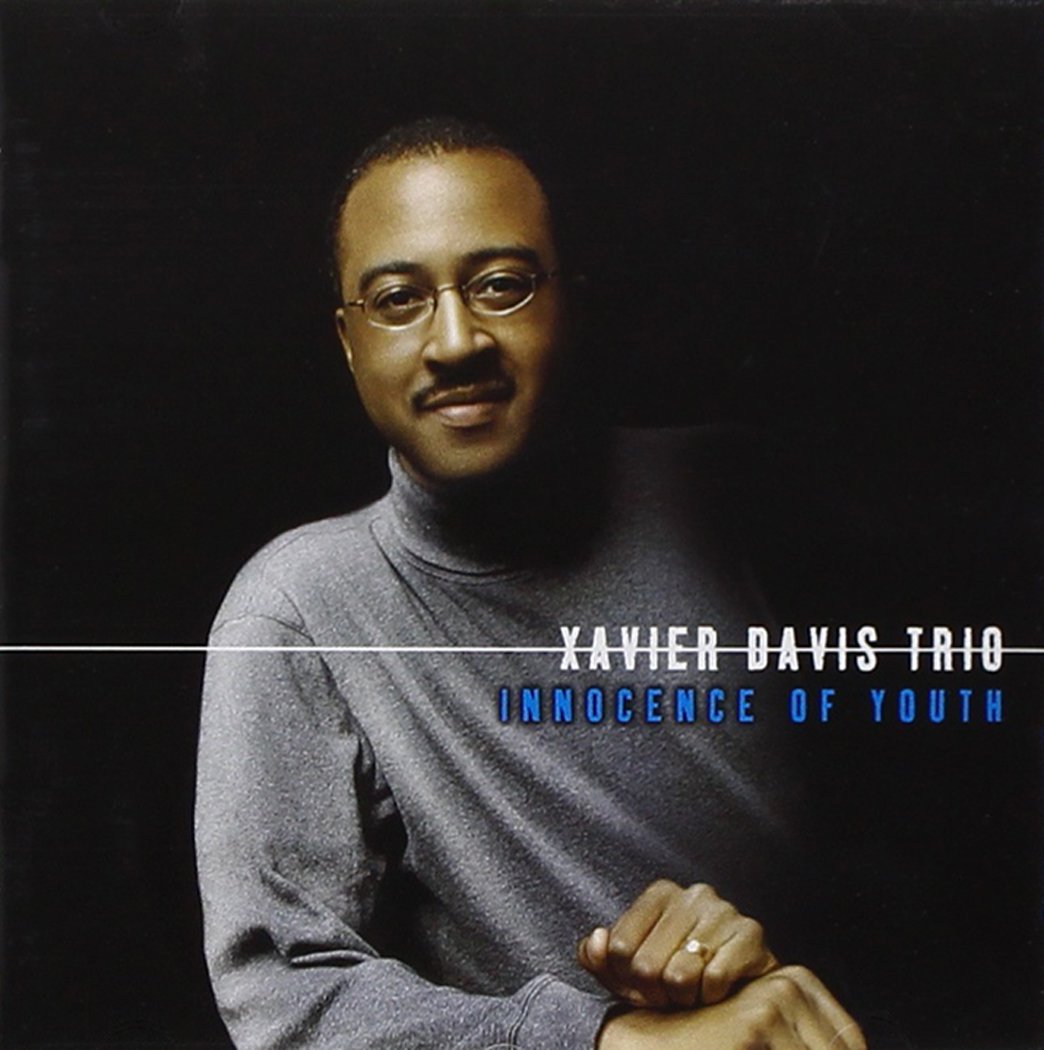 Xavier Davis - Innocence of Youth - Amazon.com Music