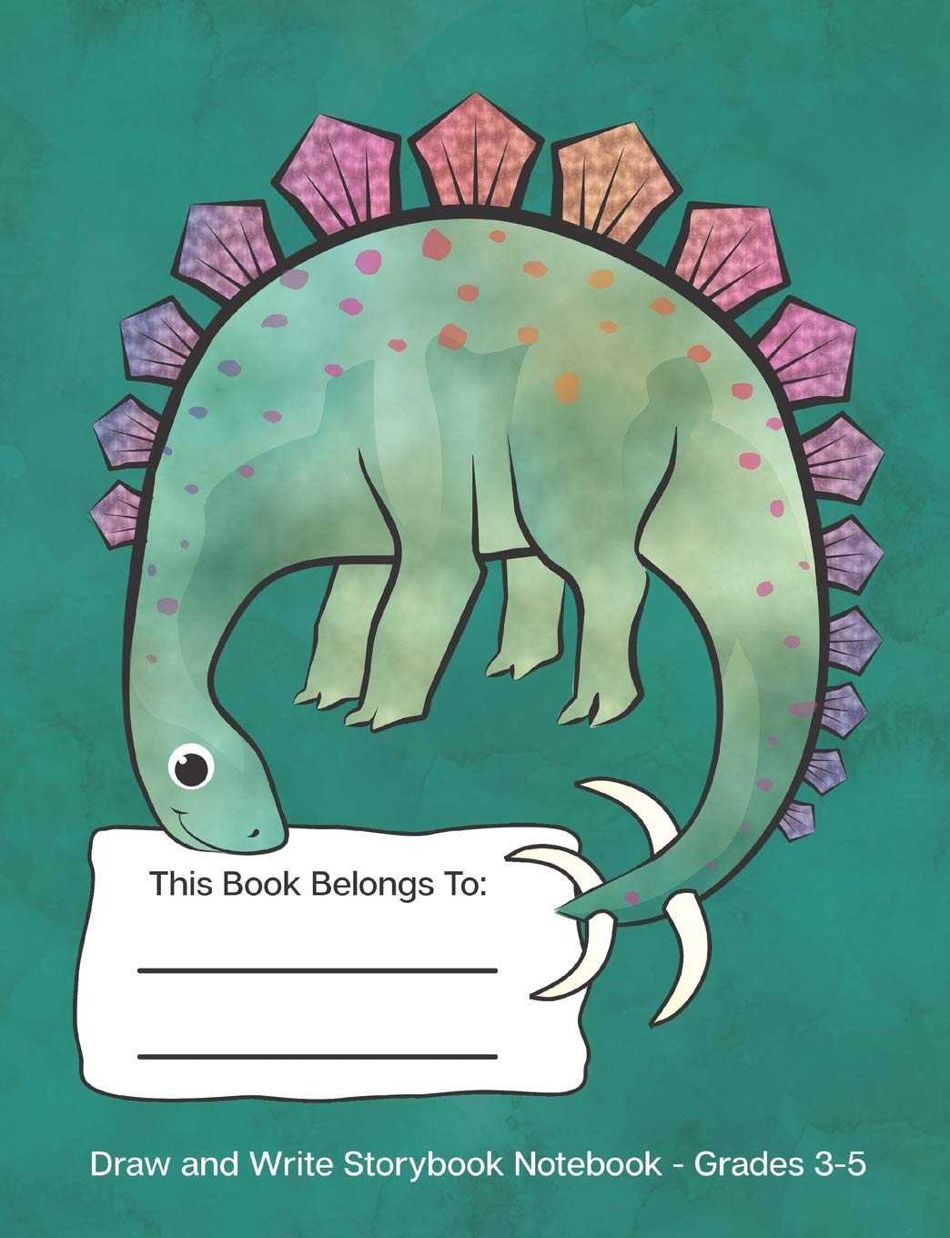 Draw and Write Storybook Notebook - Grades 3 - 5: Dinosaur Stegosaurus ...