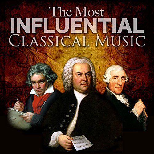 Écouter The Most Influential Classical Music de Johannes Brahms, Erik ...