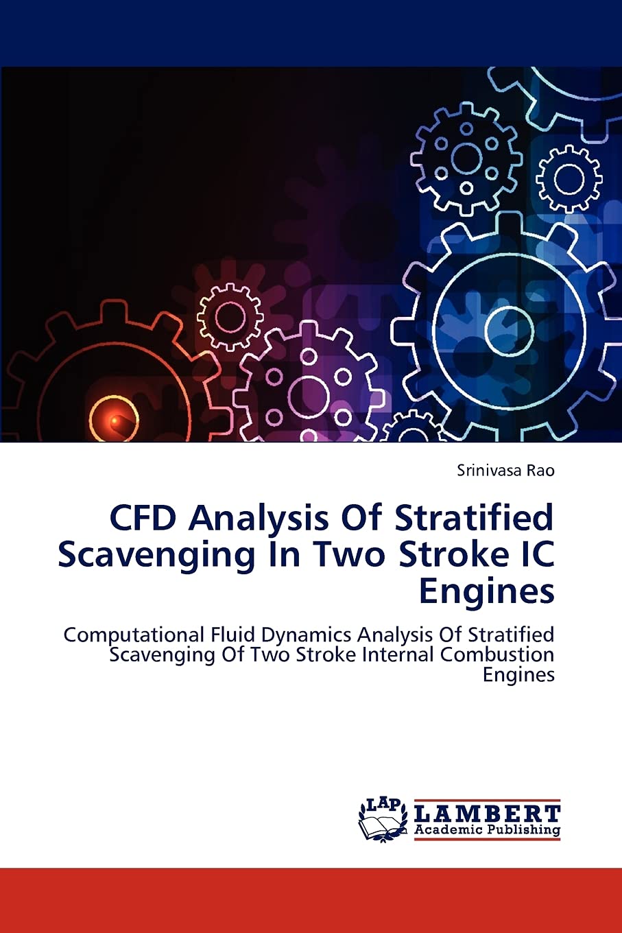 CFD Analysis Of Stratified Scavenging In Two Stroke IC Engines ...