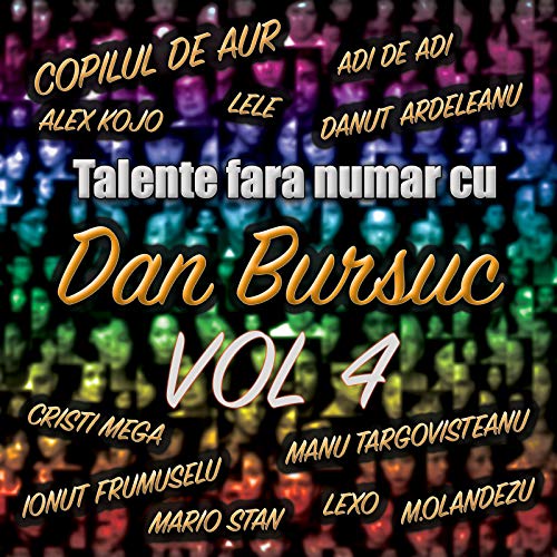 Play Talente fara numar cu Dan Bursuc, Vol. 4 by VARIOUS ARTISTS on ...