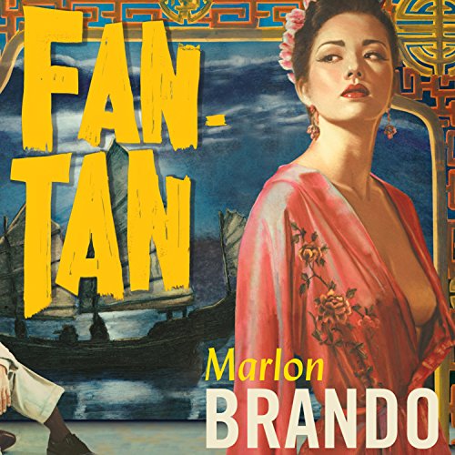 Amazon.com: Fan-Tan (Audible Audio Edition): Simon Vance, Marlon Brando ...