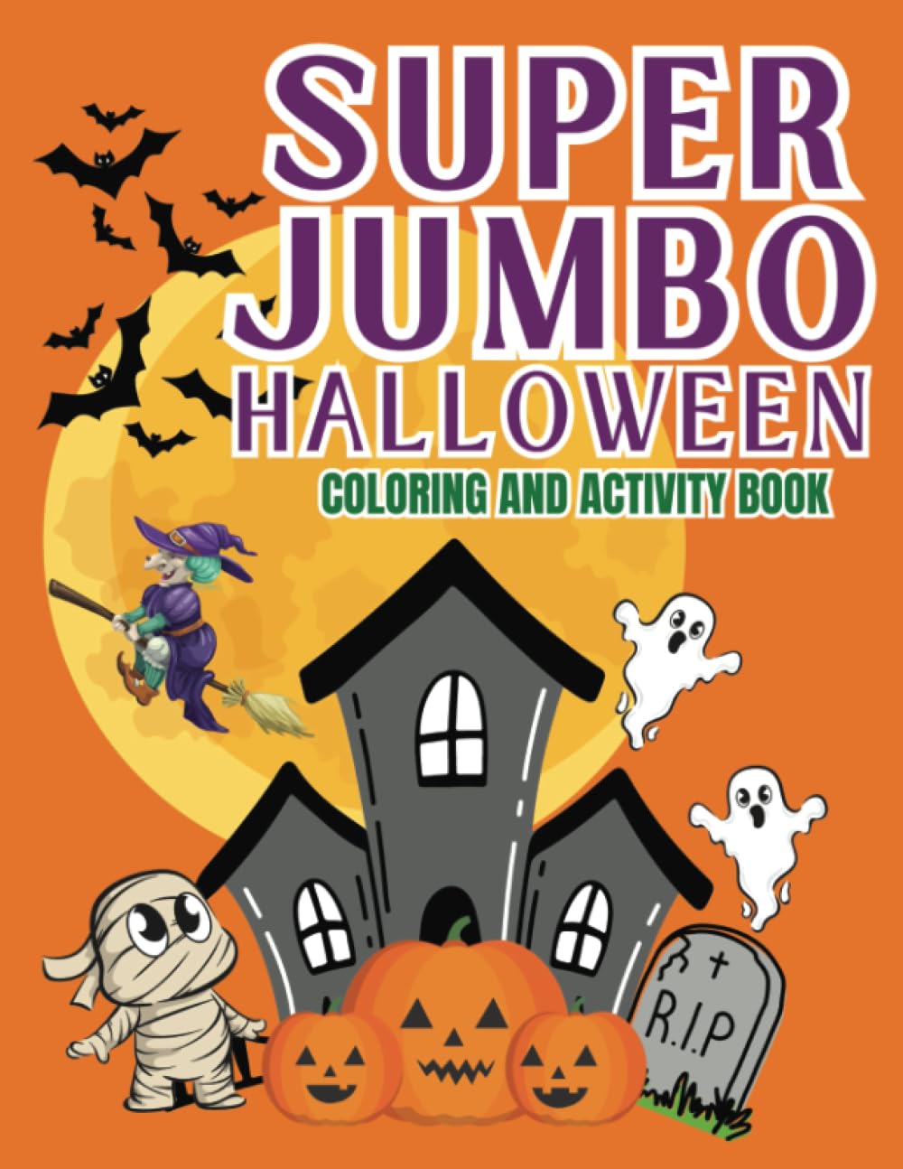 Super Jumbo Halloween Coloring and Activity Book: Coloring books for ...
