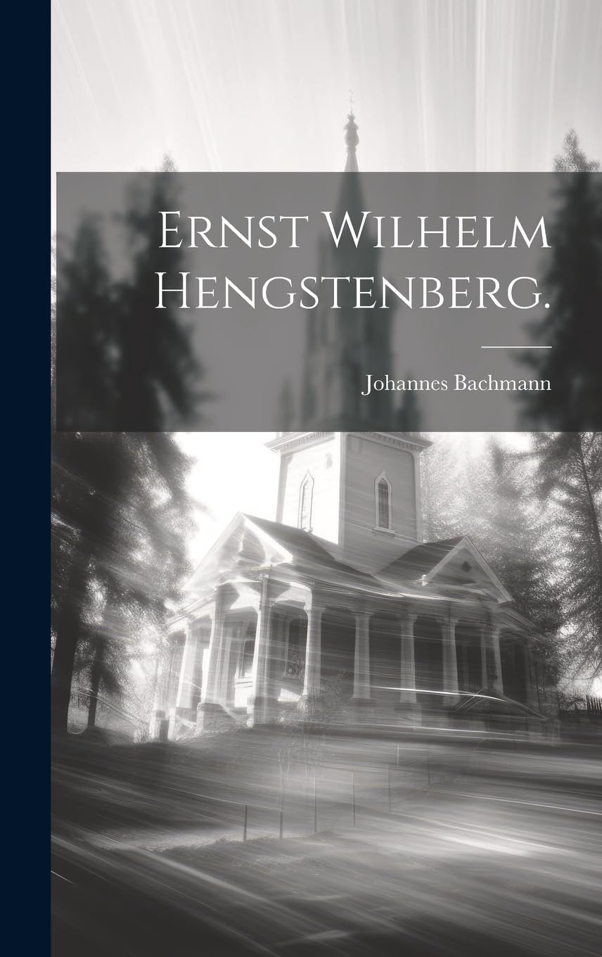 Buy Ernst Wilhelm Hengstenberg. Book Online at Low Prices in India ...