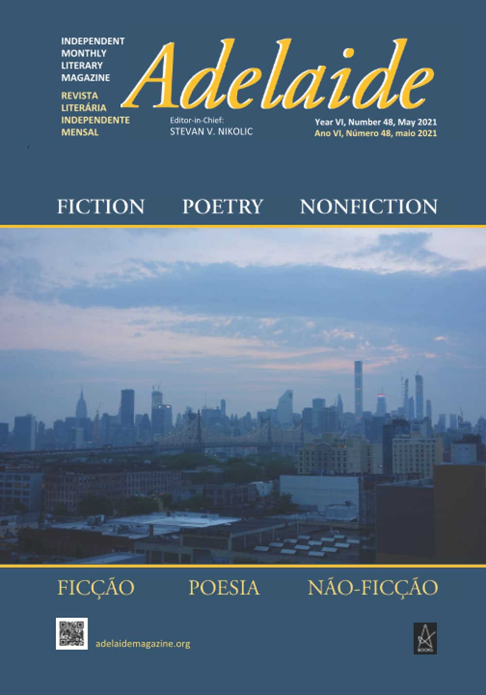 Adelaide: Independent Literary Magazine No. 48. May 2021: Nikolic, Stevan V.: 9781955196529 ...