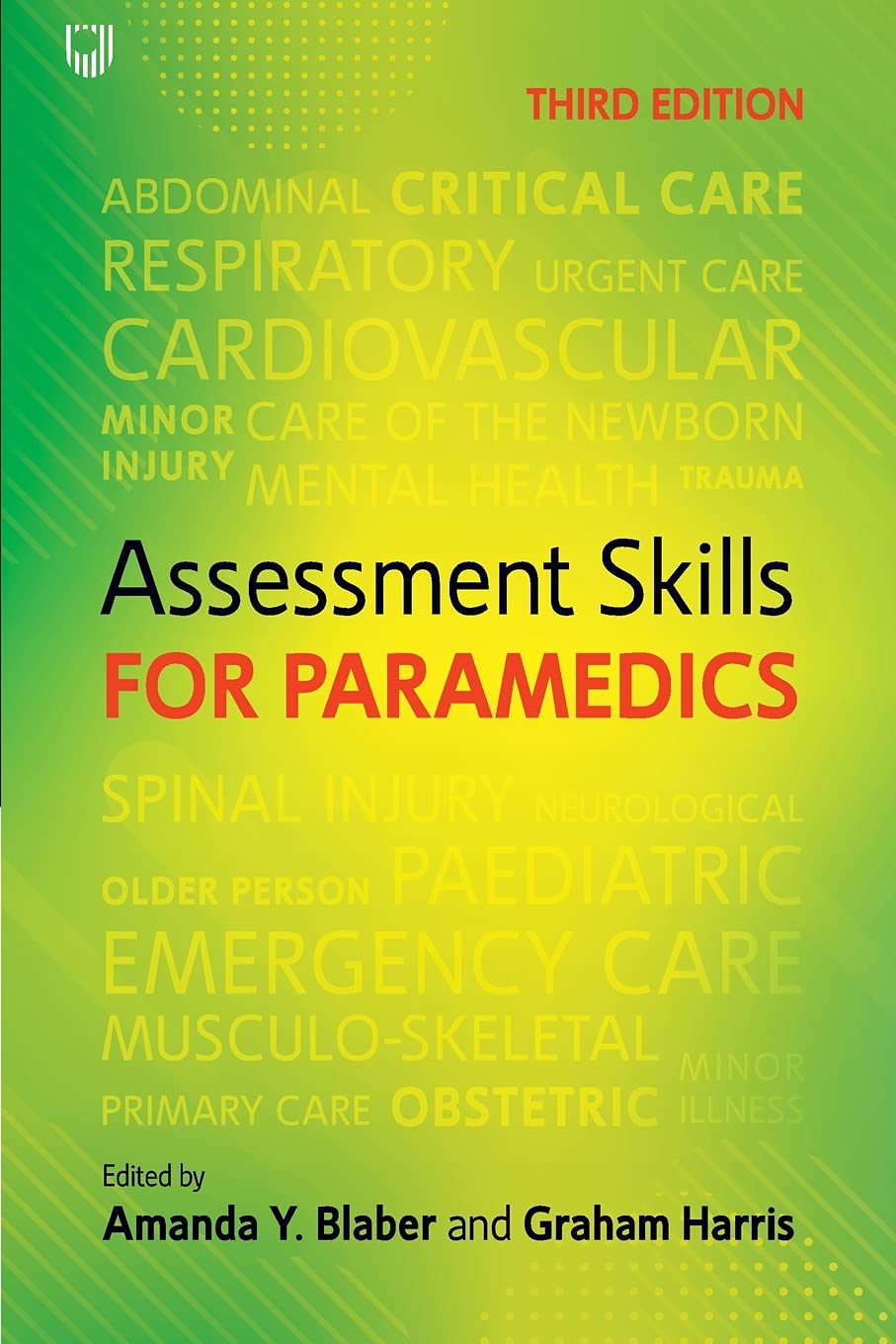 Assessment Skills for Paramedics: 9780335249954: Medicine & Health ...