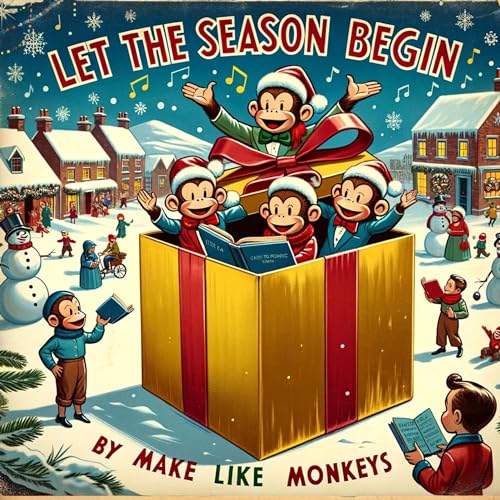 Play Let the Season Begin! by Make Like Monkeys on Amazon Music