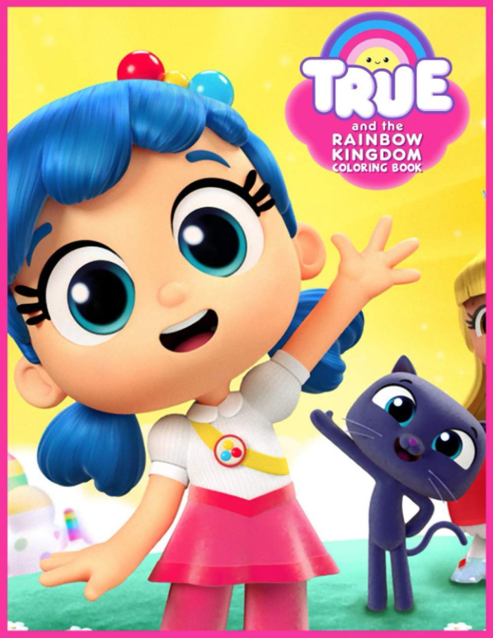 Buy True and the Rainbow Kingdom Coloring Book: Vera y el Reino ...