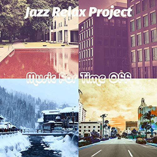 Amazon Music UnlimitedでJazz Relax ProjectのMusic for Time Offを