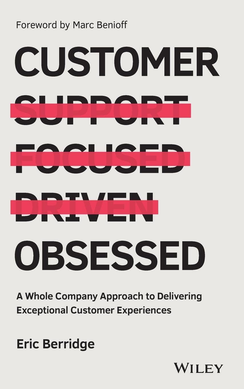 Amazon.com: Customer Obsessed: A Whole Company Approach to Delivering ...