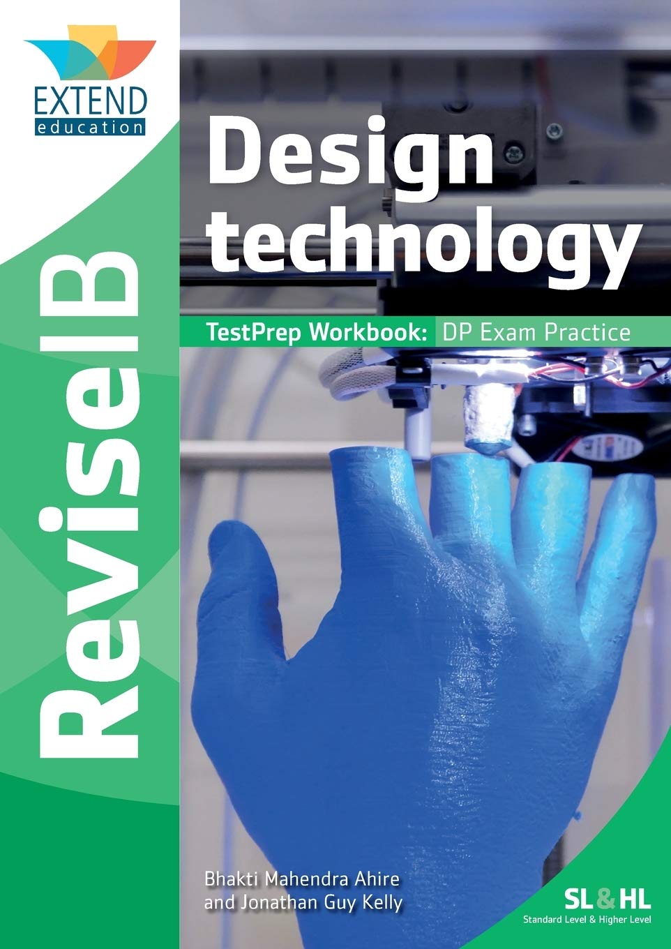 Design Technology (SL and HL): Revise IB TestPrep Workbook : Ahire ...
