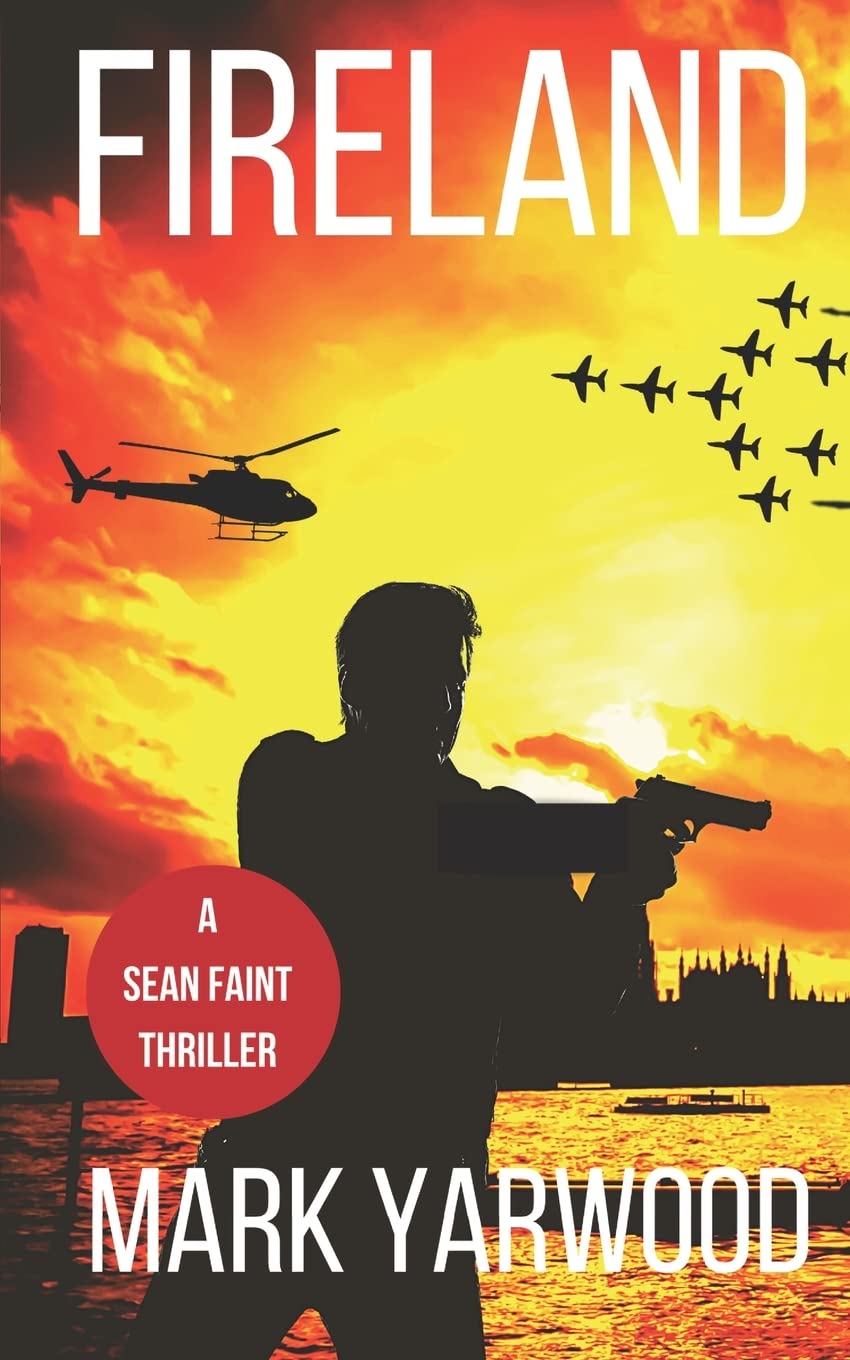Amazon.com: Fireland (Sean Faint Series): 9781502507280: Yarwood, Mark ...
