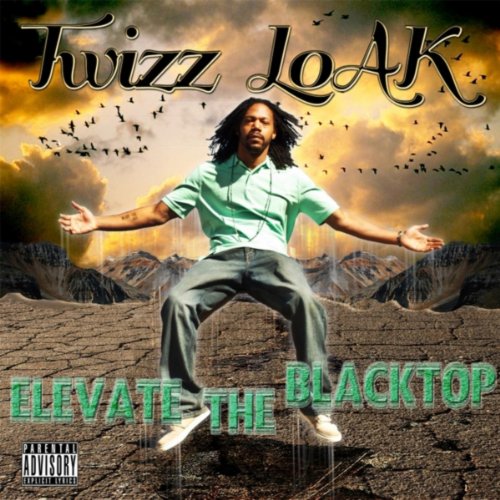 Play Elevate the Blacktop by Twizz Loak on Amazon Music