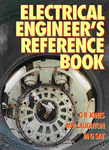 Electrical Engineer's Reference Book, Jones, G R, Laughton, M. A., Say, M G, Jones, G R, eBook ...