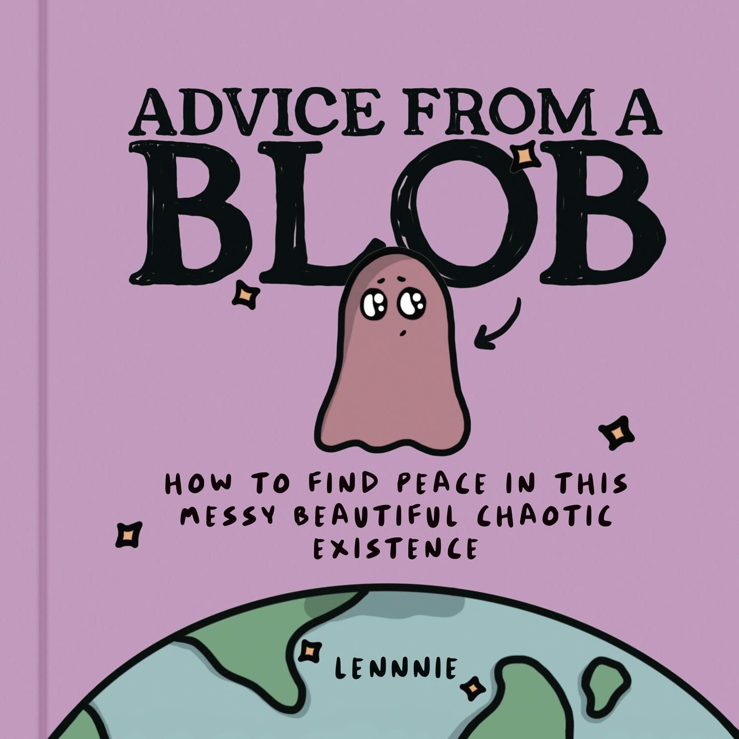 Advice from a Blob: An inspirational book of positive affirmations for ...