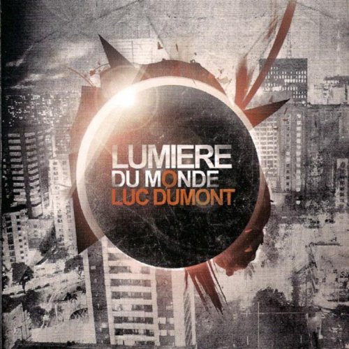 Play Lumiere Du Monde by Luc Dumont on Amazon Music