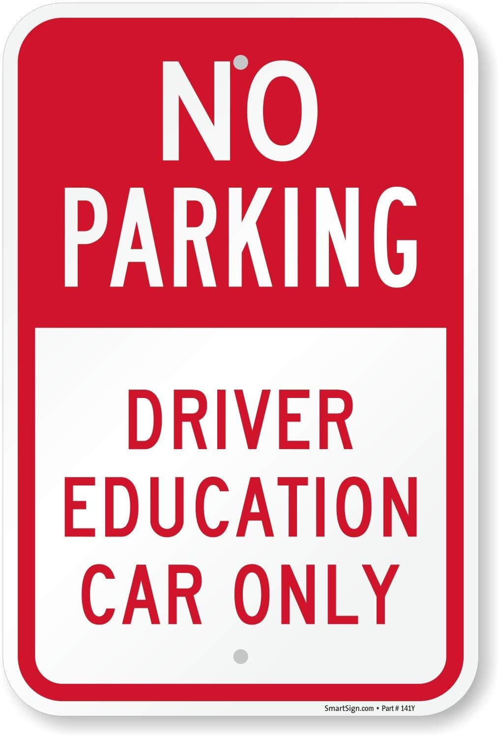 SmartSign "No Parking - Driver Education Car Only" Sign | 12" x 18 ...