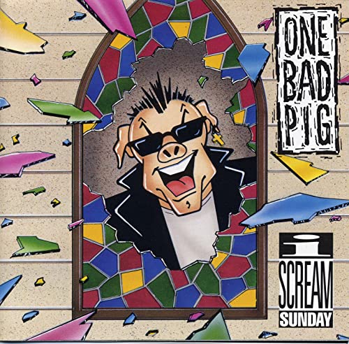 Play I Scream Sunday by One Bad Pig on Amazon Music